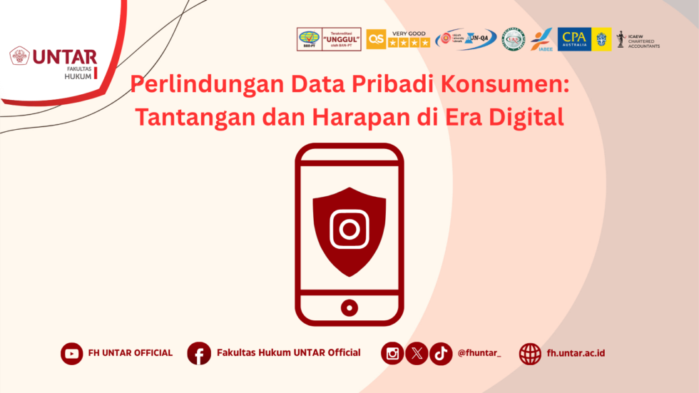 Perlindungan Data Pribadi Konsumen: Tantangan dan Harapan di Era Digital | Fakultas Hukum ...